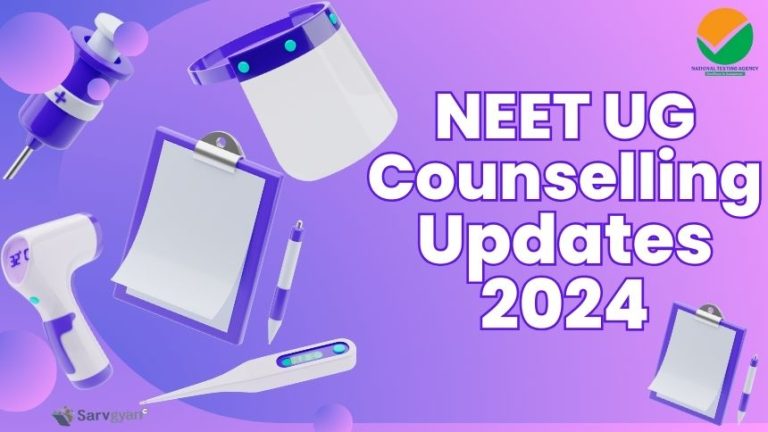 NEET UG 2024 Latest News, Notification & Updates - SarvGyan News