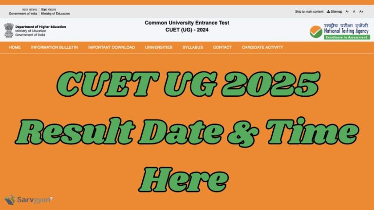 When Will NTA release CUET UG 2024 Result? Date & Time Here - SarvGyan News